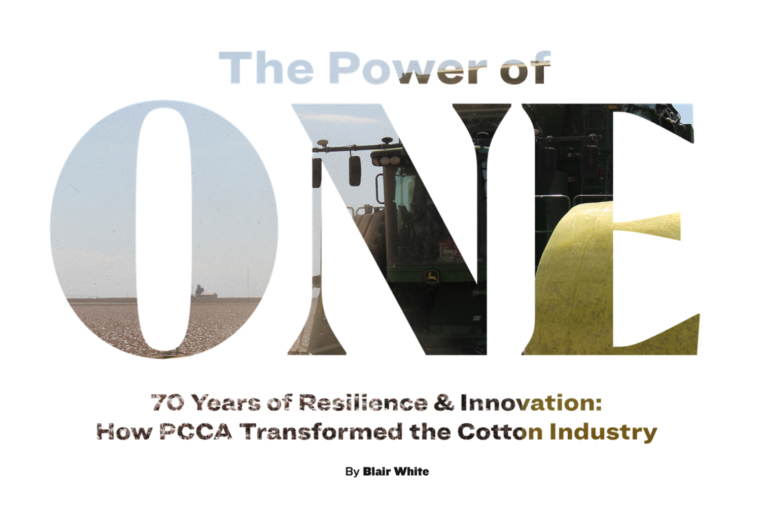 The Power of One | PCCA | Field & Fiber